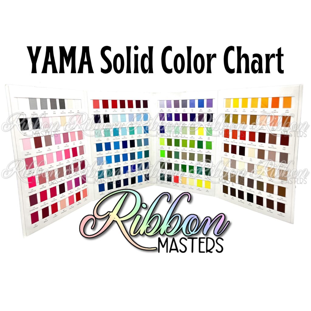 !!YAMA Color Chart for Solid Grosgrain Ribbon | Ribbon Masters